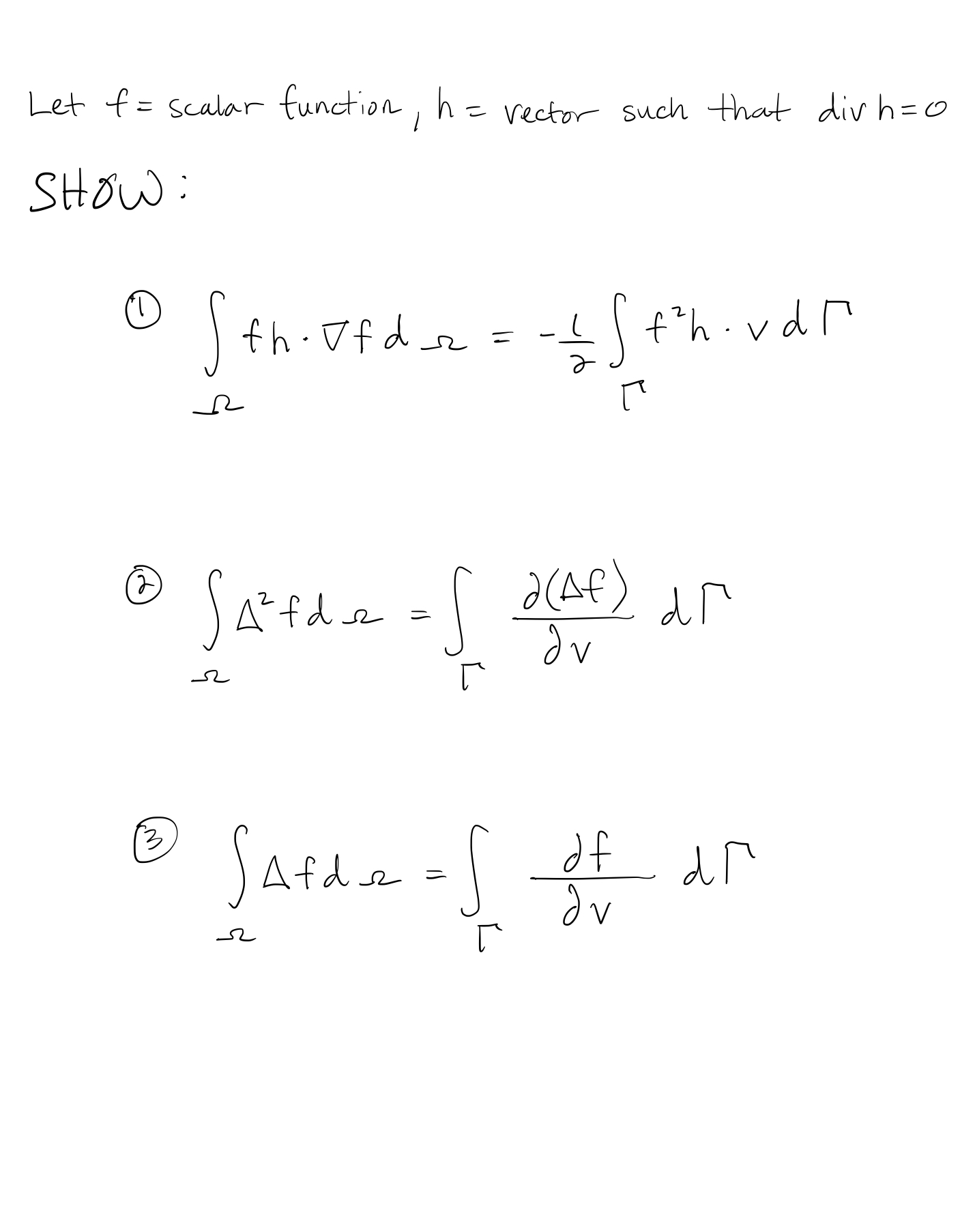 Solved Let f= scalar function, h= vector such that div h=0 | Chegg.com
