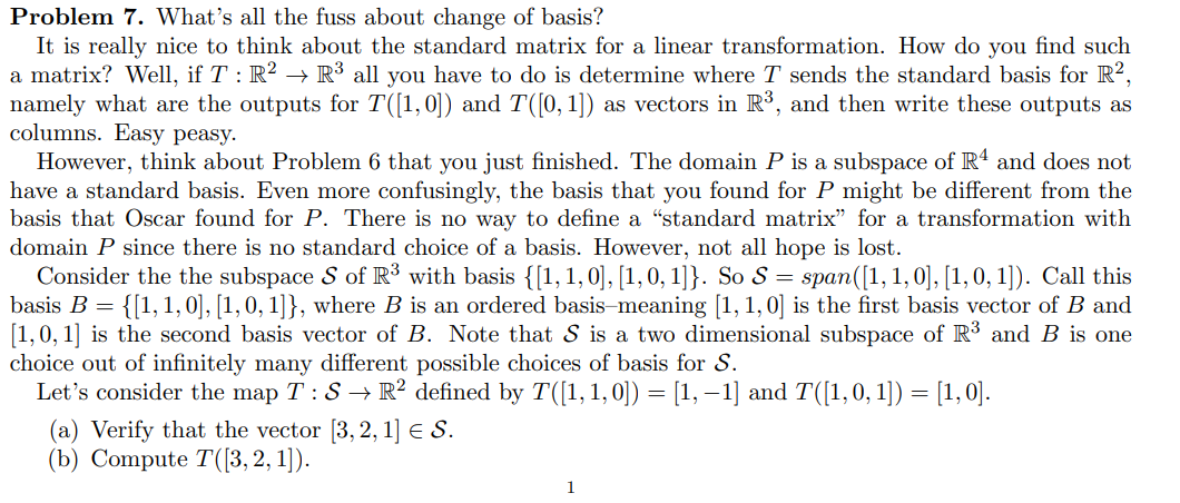 Solved Problem 7. What's all the fuss about change of basis? | Chegg.com