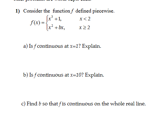 Solved 1) Consider the function f defined piecewise. | Chegg.com