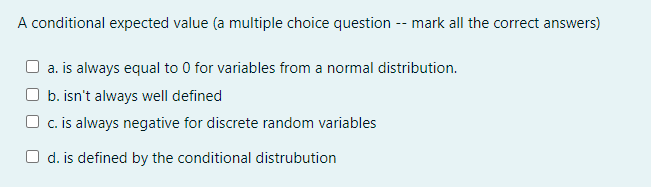 Solved A conditional expected value (a multiple choice | Chegg.com