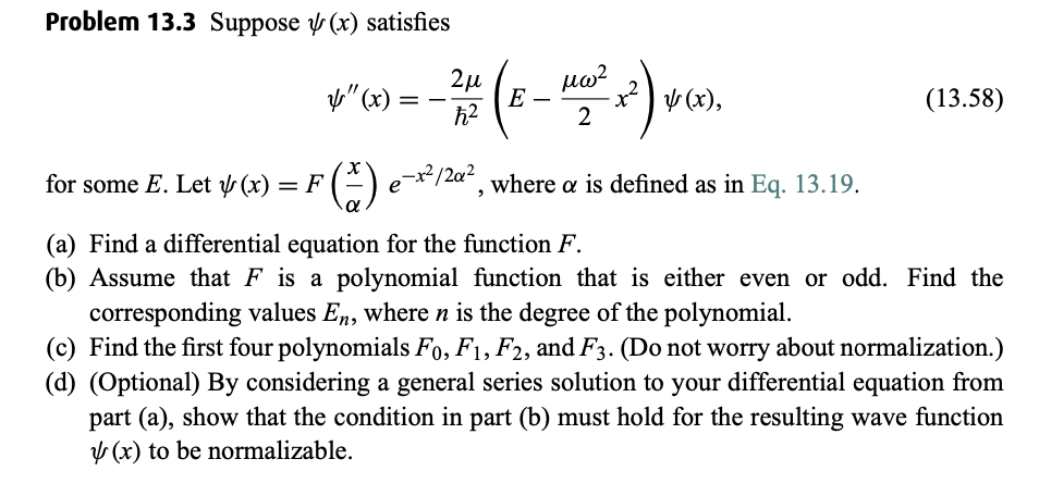 Solved α=μωℏProblem 13.3 Suppose ψ(x) satisfies | Chegg.com