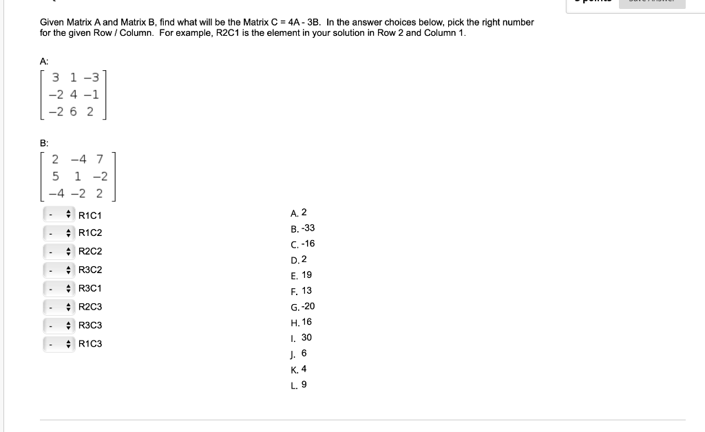 Solved Given Matrix A and Matrix B, find what will be the | Chegg.com