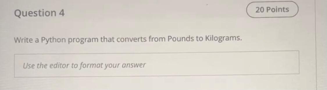 Solved Question 4 Write a Python program that converts from | Chegg.com