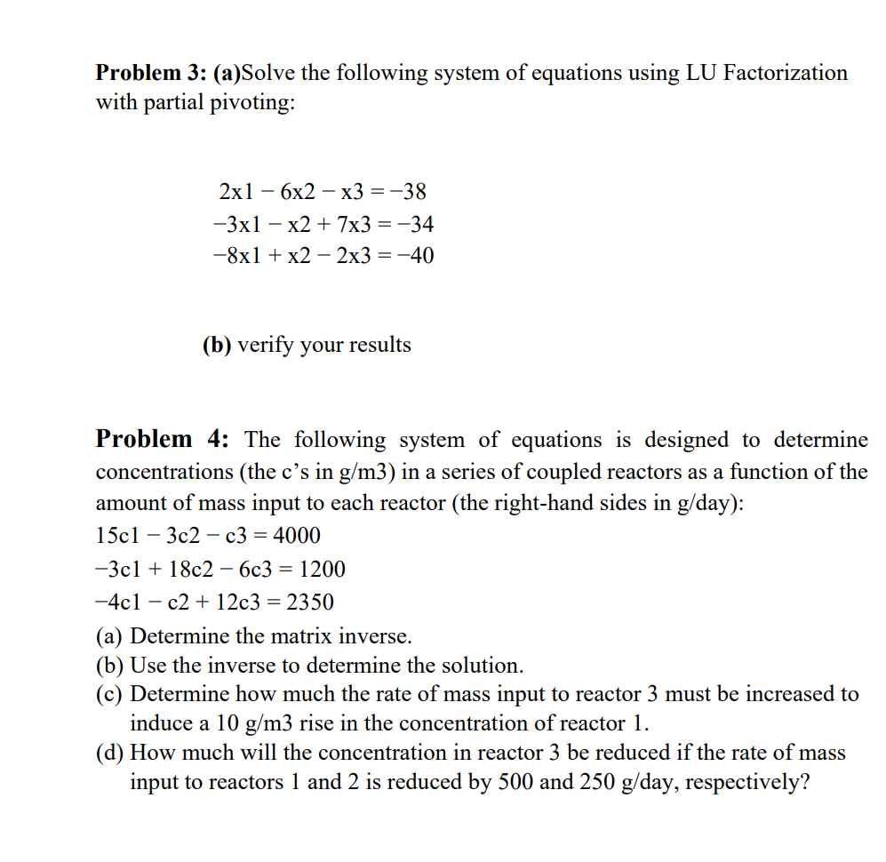 Solved Problem 3: (a)Solve the following system of equations | Chegg.com