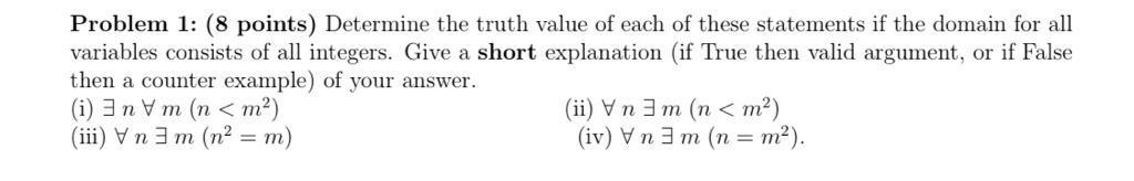 Solved Problem 1: (8 points) Determine the truth value of | Chegg.com