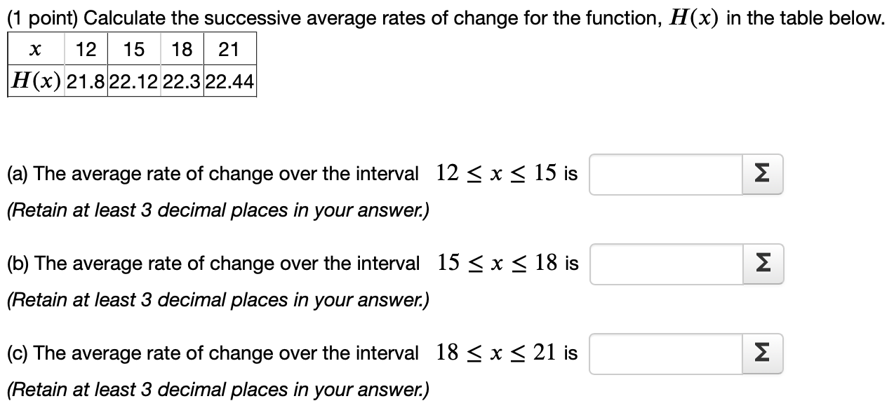 Solved (1 point) Calculate the successive average rates of | Chegg.com