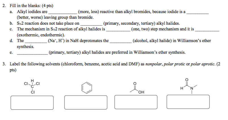 Solved 2. Fill in the blanks: (4 pts) (more, less) reactive | Chegg.com Solved 2. Fill in the blanks: (4 pts) (more, less) reactive | Chegg.com