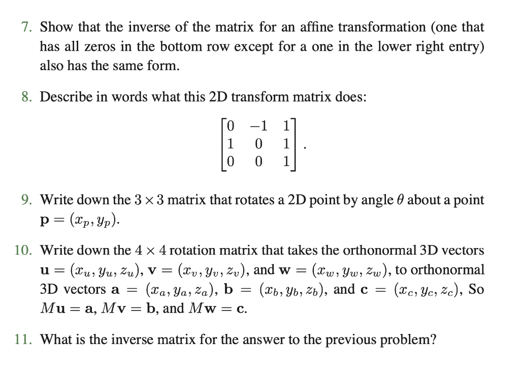 Solved 7. Show that the inverse of the matrix for an affine | Chegg.com
