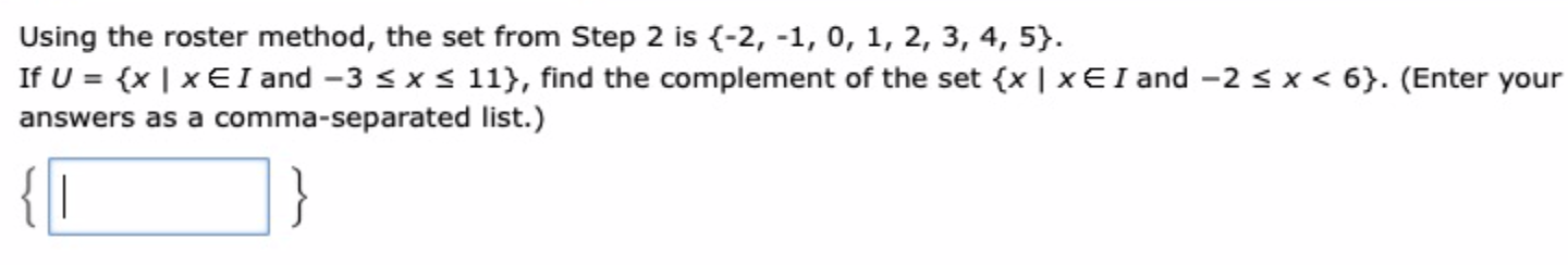 Solved Using the roster method, the set from Step 2 is {-2, | Chegg.com