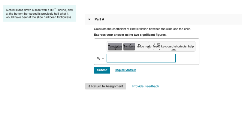 Solved A child slides down a slide with a 39 Incline, and at | Chegg.com