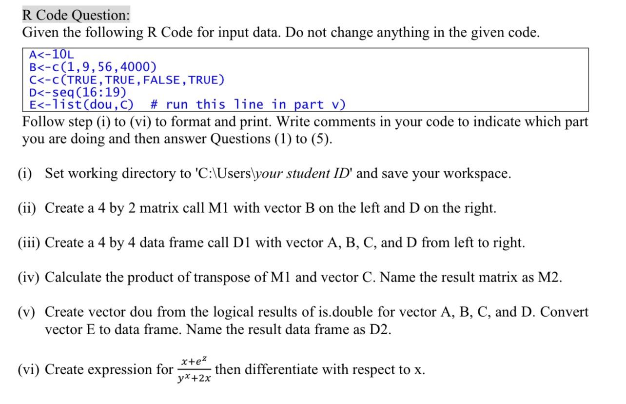 Solved R Code Question: Given the following R Code for input | Chegg.com