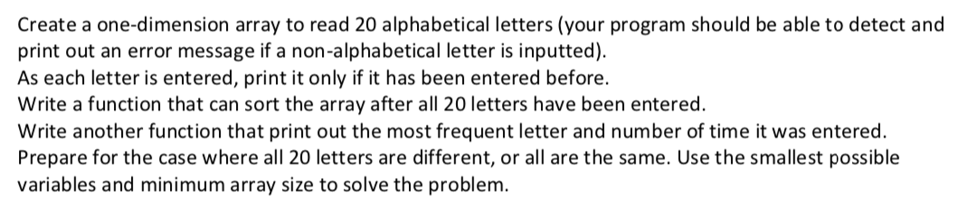 Solved Create a one-dimension array to read 20 alphabetical | Chegg.com