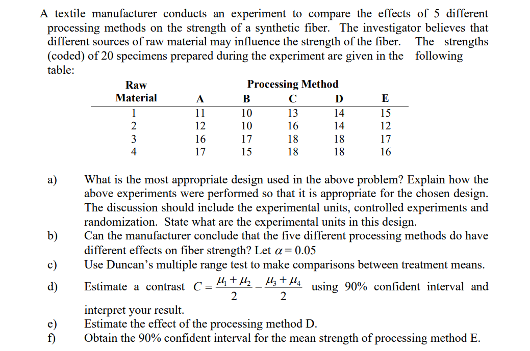 Solved A textile manufacturer conducts an experiment to | Chegg.com