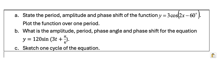 Solved a. ﻿State the period, amplitude and phase shift of | Chegg.com