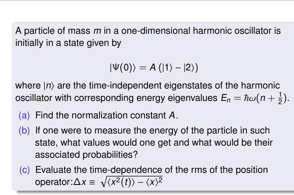 Solved A particle of mass m in a one-dimensional harmonic | Chegg.com