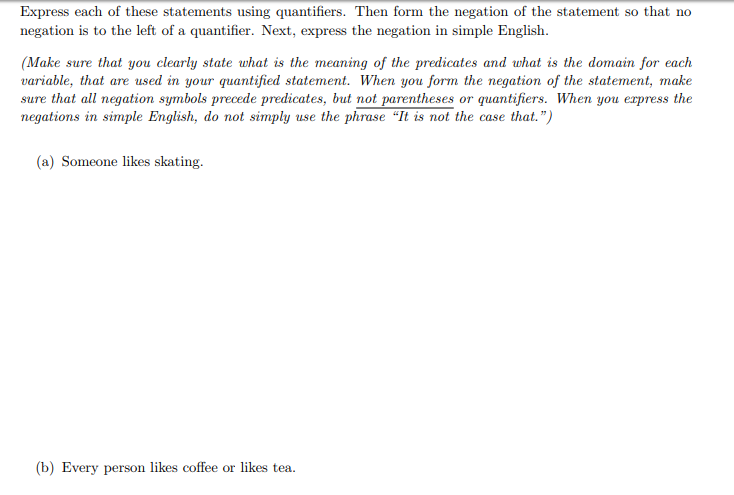 Solved Express each of these statements using quantifiers. | Chegg.com