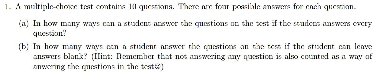 Solved 1. A multiple-choice test contains 10 questions. | Chegg.com