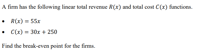 Solved A firm has the following linear total revenue R(x) | Chegg.com