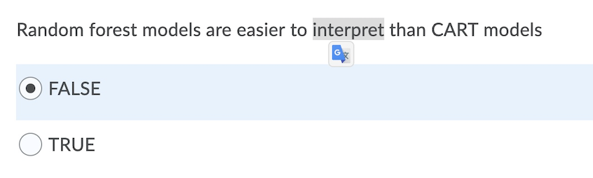 Solved Random forest models are easier to interpret than | Chegg.com