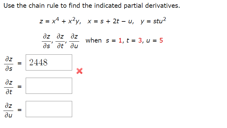 Solved Use the chain rule to find the indicated partial | Chegg.com