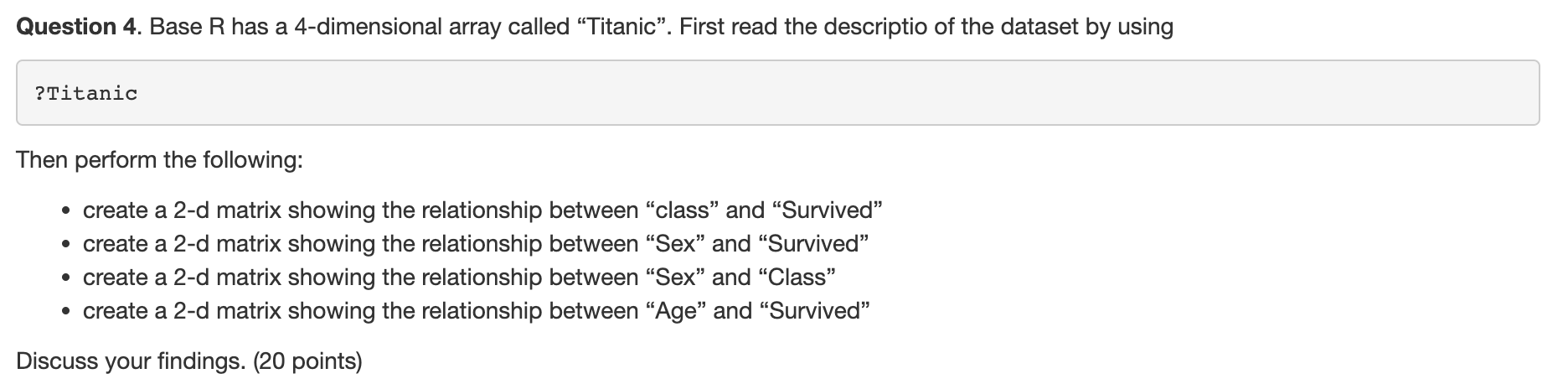 Solved Then perform the following: - create a 2-d matrix | Chegg.com