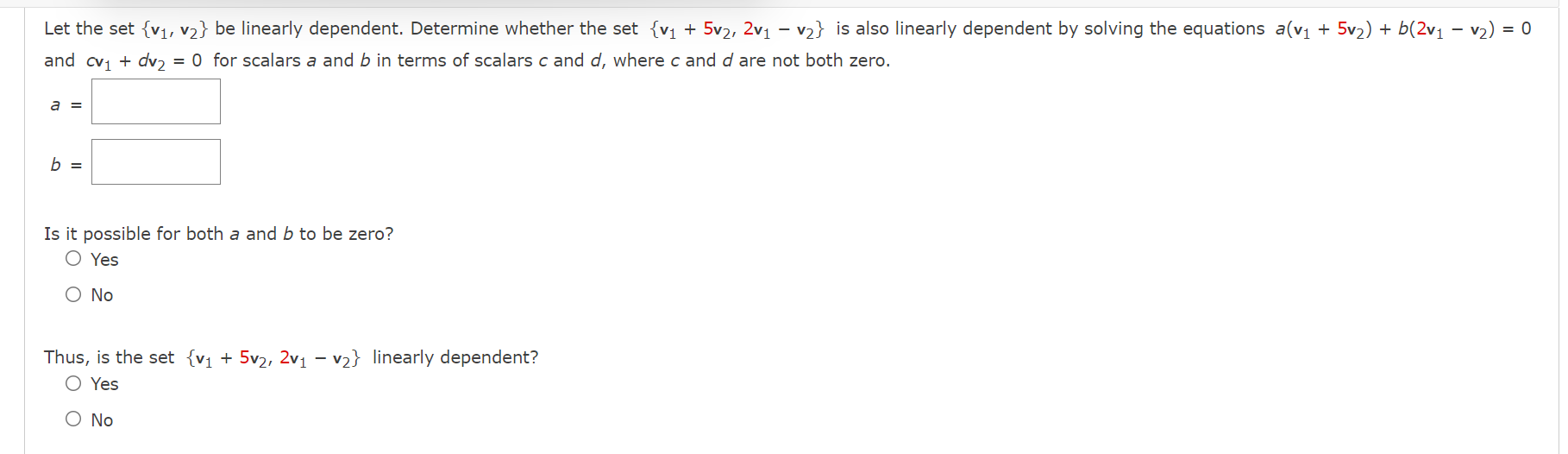 Solved - - Let the set {v1, v2} be linearly dependent. | Chegg.com
