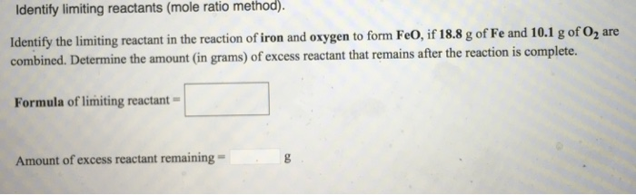 Solved Identify limiting reactants (mole ratio method). | Chegg.com