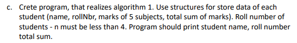 Solved C Crete Program That Realizes Algorithm 1 Use