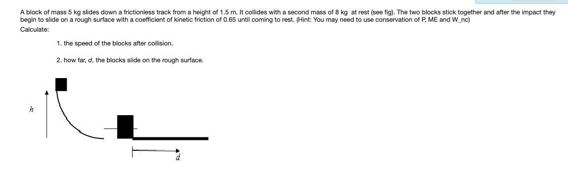 Solved A block of mass 5 kg slides down a frictionless track | Chegg.com