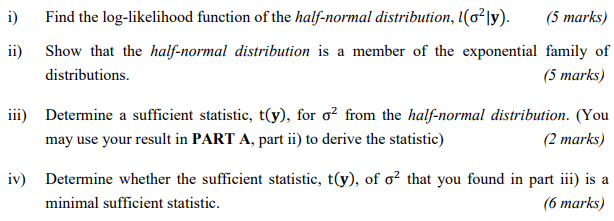 Solved i) Find the log-likelihood function of the | Chegg.com