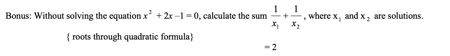 Solved Bonus: Without solving the equation x2+2x−1=0, | Chegg.com