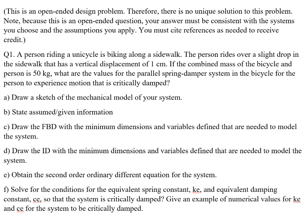 (This is an open-ended design problem. Therefore, | Chegg.com (This is an open-ended design problem. Therefore, | Chegg.com