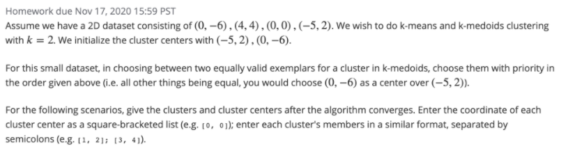 Solved Homework due Nov 17, 2020 15:59 PST Assume we have a | Chegg.com