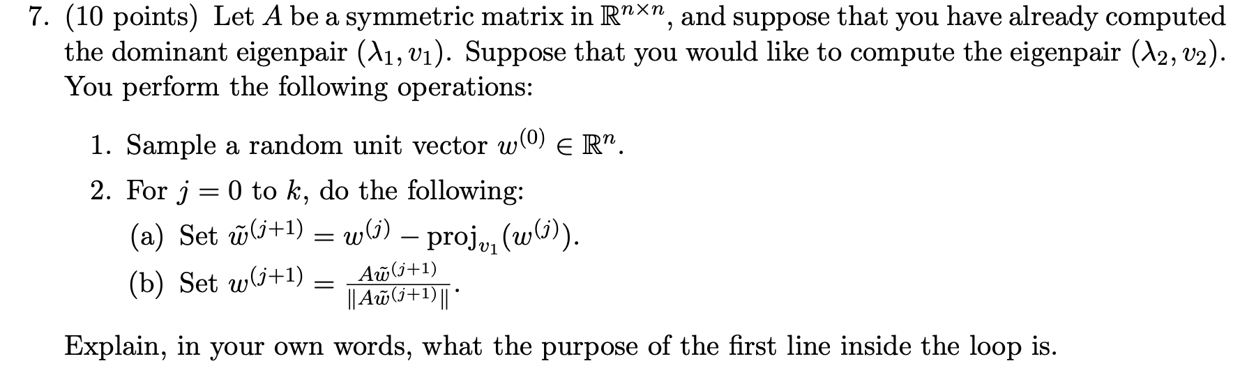 7. (10 points) Let A be a symmetric matrix in Rnxn, | Chegg.com