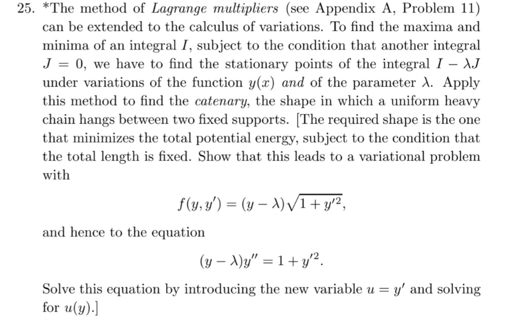 Solved 25. *The method of Lagrange multipliers (see Appendix | Chegg.com