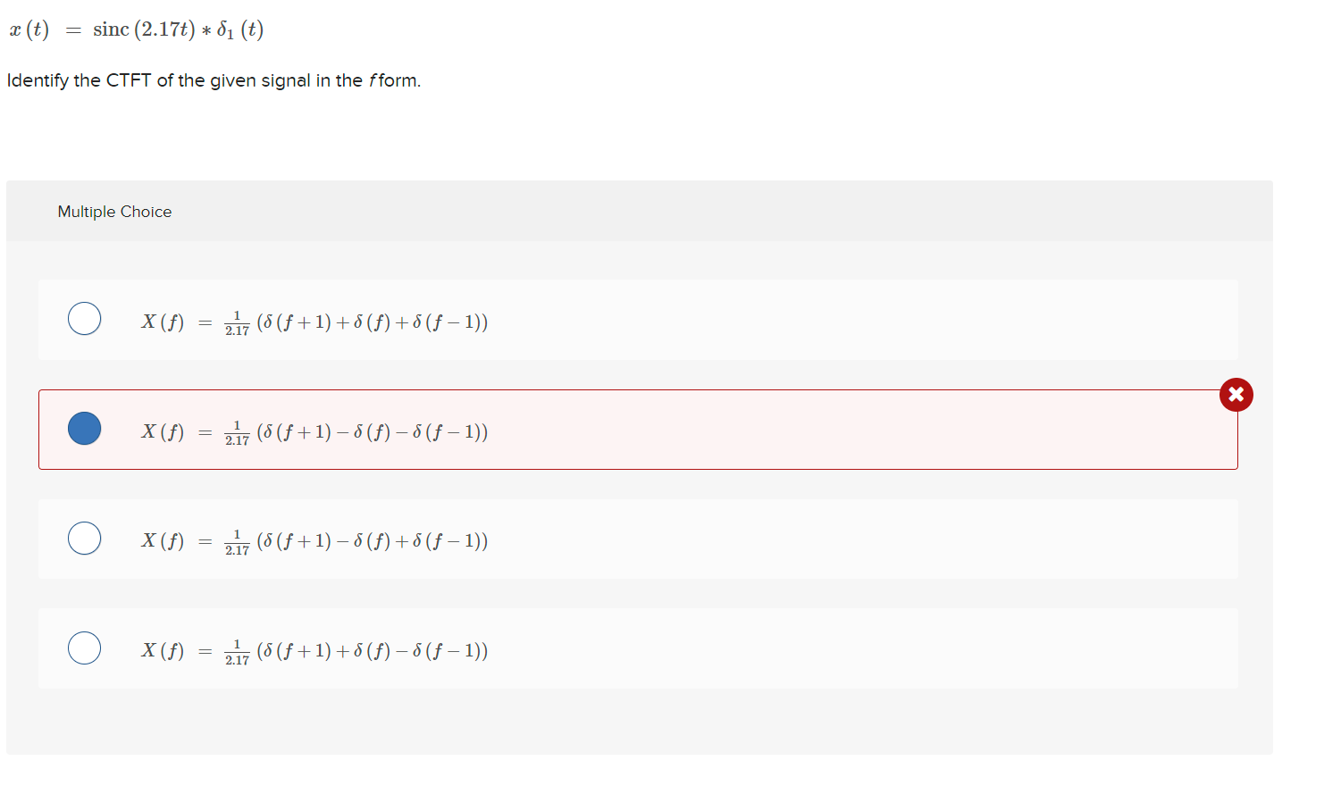 Solved x(t)=sinc(2.17t)∗δ1(t) Identify the CTFT of the given | Chegg.com