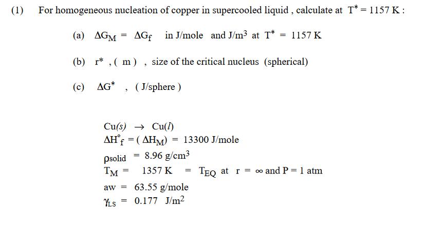 Solved 1) For homogeneous nucleation of copper in | Chegg.com