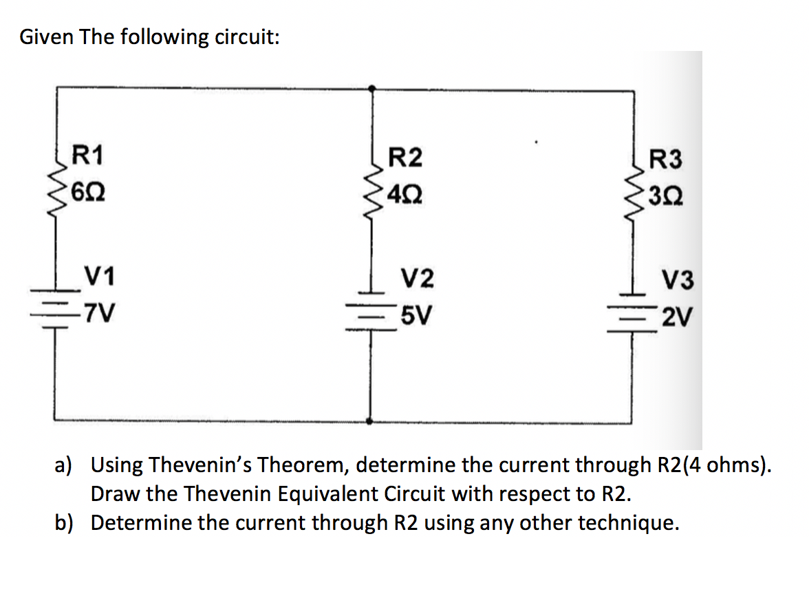 Solved Given The following circuit: R1 602 R2 402 R3 3.22 w | Chegg.com