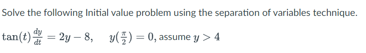 Solved Solve the following Initial value problem using the | Chegg.com