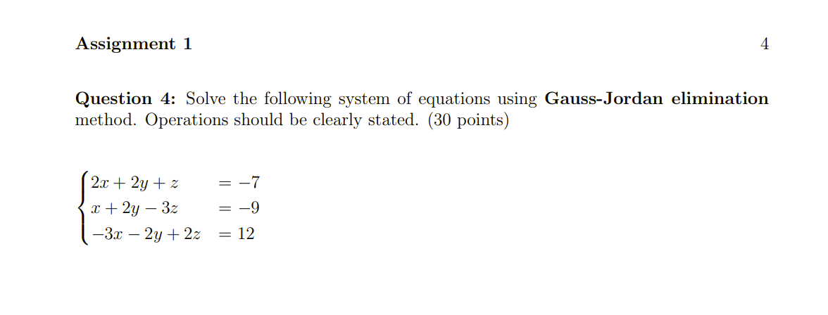 Solved Question 4: Solve the following system of equations | Chegg.com