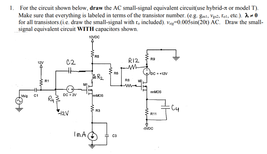 Solved For the circuit shown below, draw the AC small-signal | Chegg.com