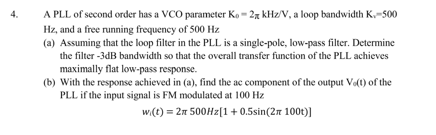 4. A PLL of second order has a VCO parameter Ko = 21 | Chegg.com