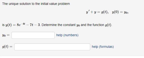 Solved The unique solution to the initial value problem is | Chegg.com