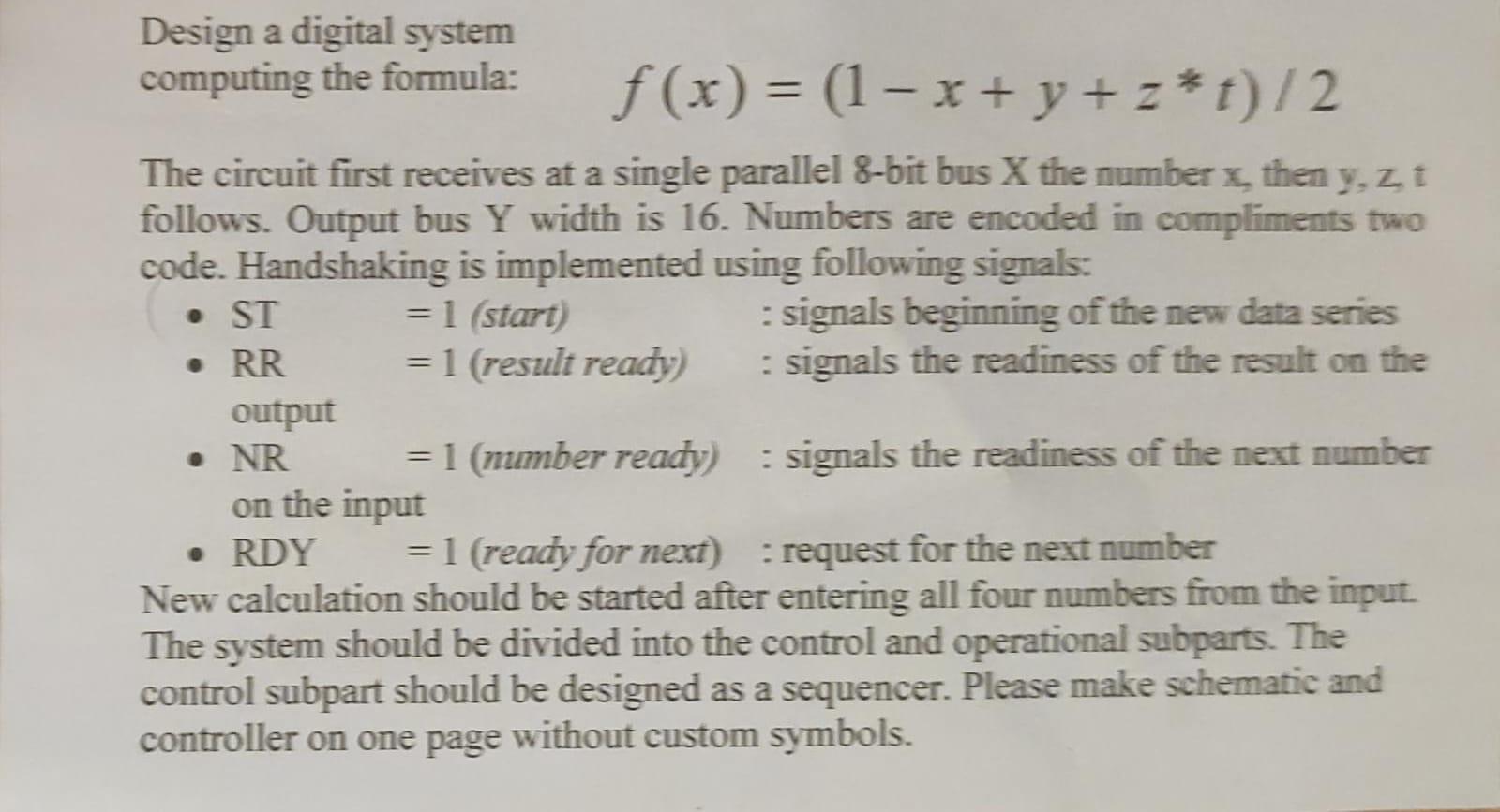 Design a digital system computing the formula: | Chegg.com