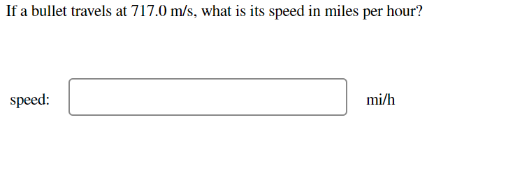 Solved If a bullet travels at 717.0 m/s, what is its speed | Chegg.com