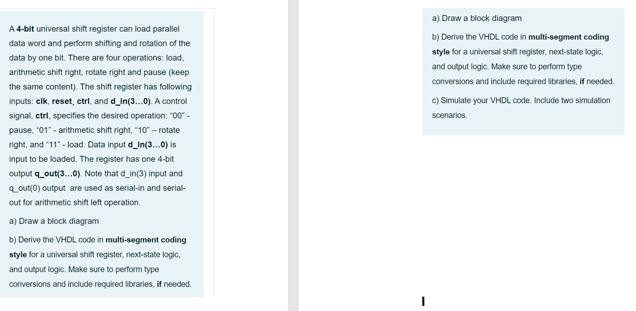 Solved a) Draw a block diagram b) Derive the VHDL code in | Chegg.com