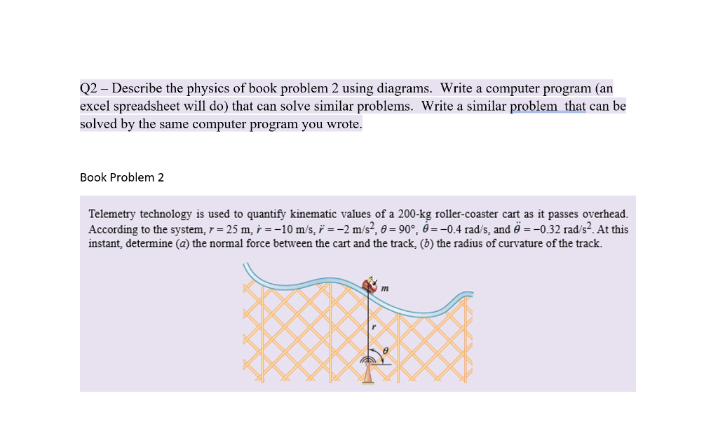 Solved Q2 - Describe the physics of book problem 2 using | Chegg.com