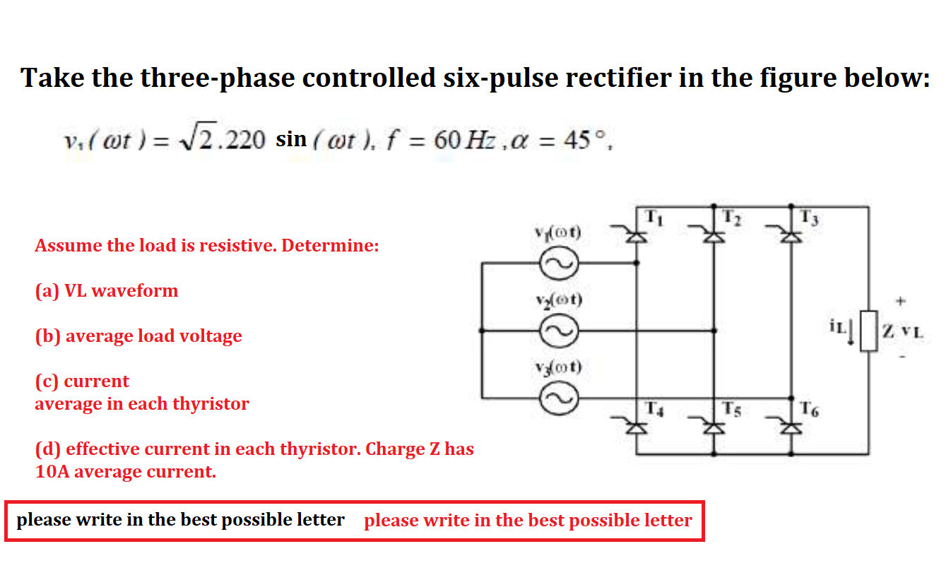 Solved Take the three-phase controlled six-pulse rectifier | Chegg.com