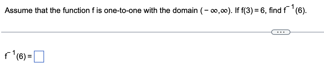Solved Assume that the function f is one-to-one with the | Chegg.com