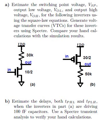 a) Estimate the switching point voltage, Vsp, output | Chegg.com